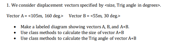 Solved 1. We consider displacement vectors specified by . | Chegg.com