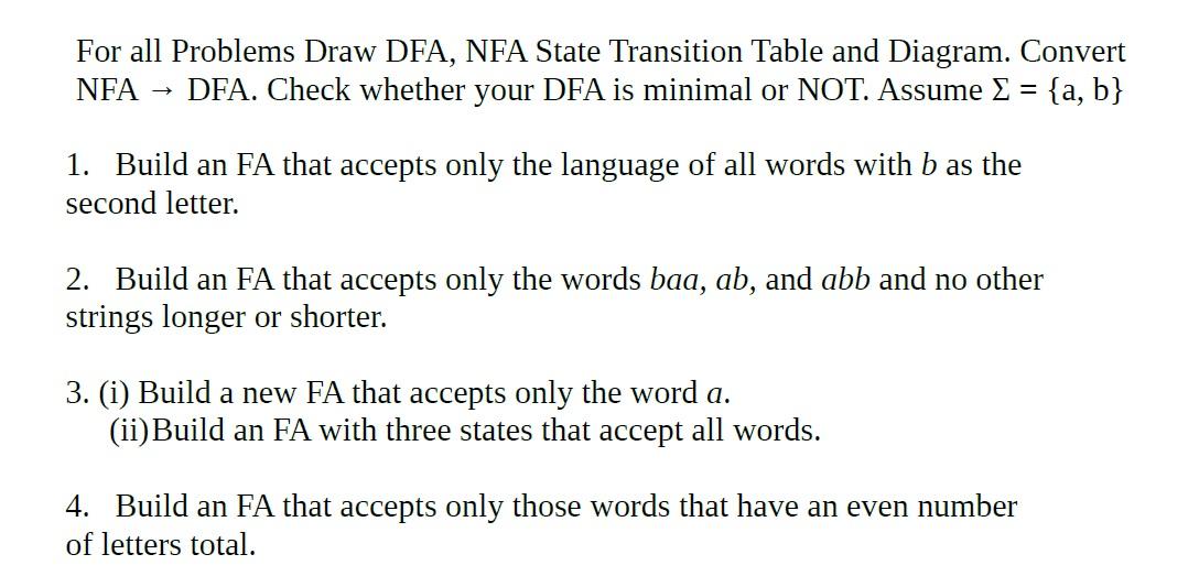 Solved For all Problems Draw DFA, NFA State Transition Table | Chegg.com