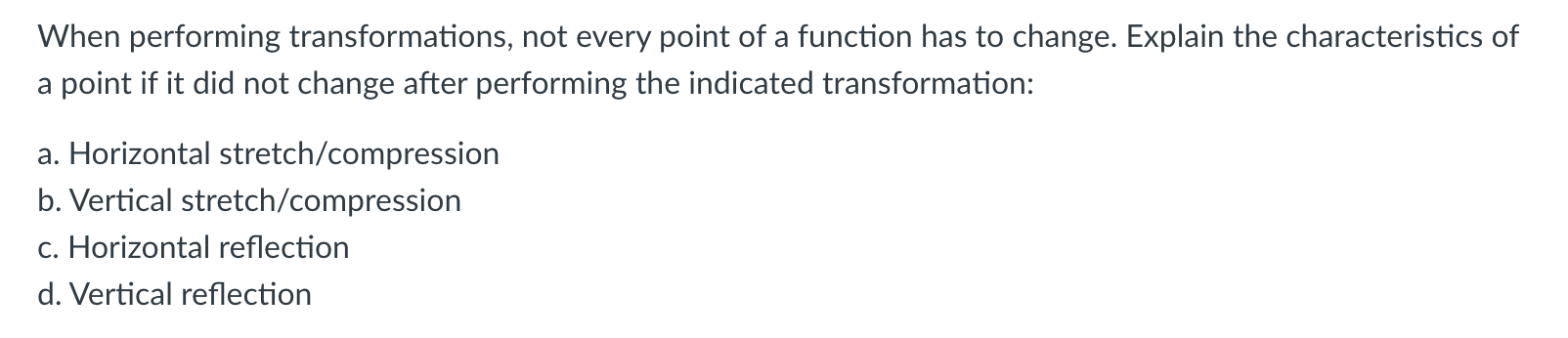 Solved When performing transformations, not every point of a | Chegg.com