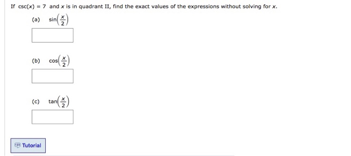 Solved If CSC(x) = 7 and x is in quadrant II, find the exact | Chegg.com