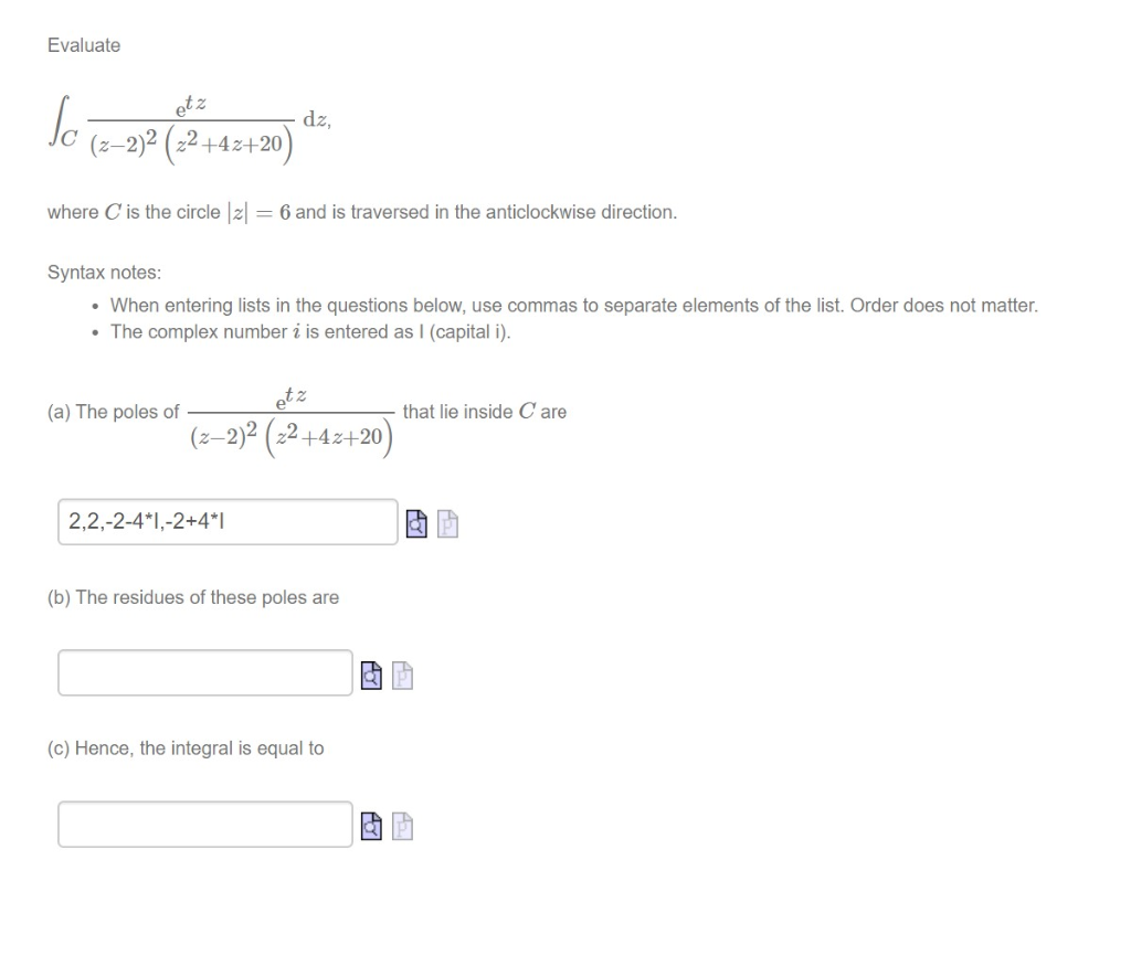 Solved Evaluate ∫C et z(z−2)2 (z2+4 z+20) dz, where C is | Chegg.com