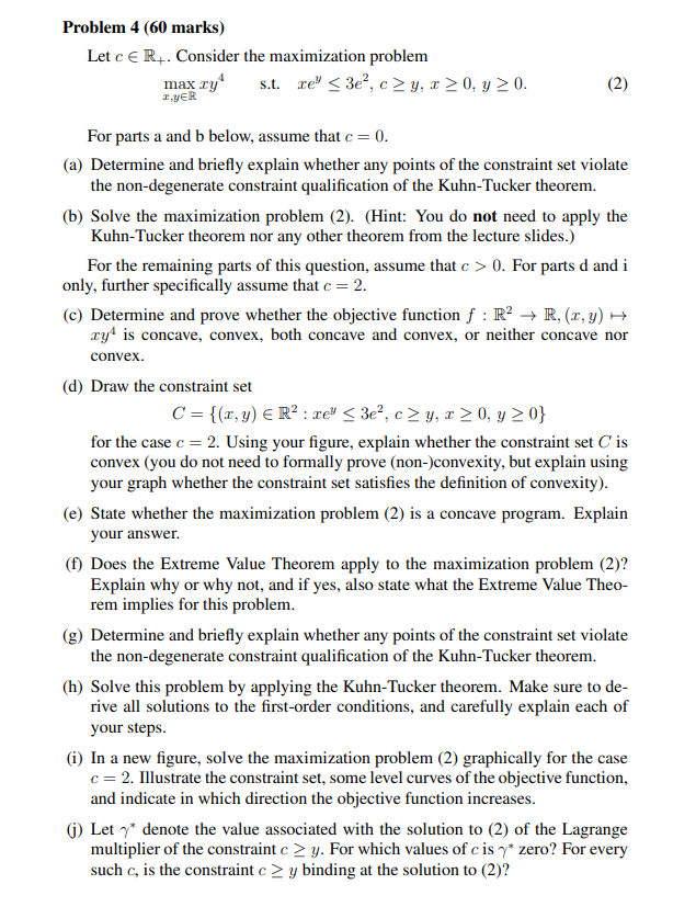 Problem 4 (60 marks) Let c∈R+. Consider the | Chegg.com