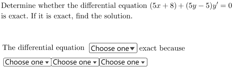 Solved Determine whether the differential equation | Chegg.com