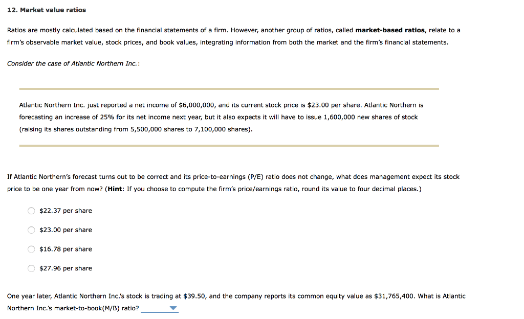 Solved 12. Market value ratios Ratios are mostly calculated | Chegg.com
