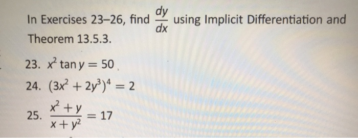 Solved dy using Implicit Differentiation and dx In Exercises | Chegg.com