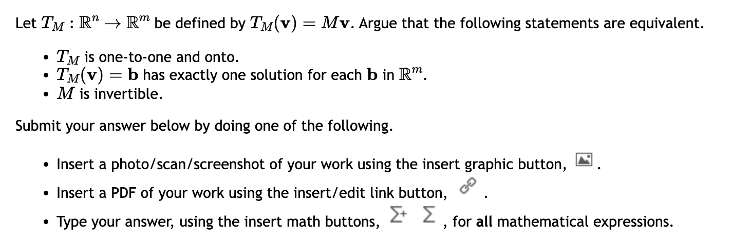Solved Let TM:Rn→Rm ﻿be defined by TM(v)=Mv. ﻿Argue that the | Chegg.com