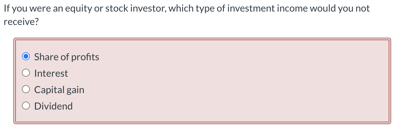 Solved If you were an equity or stock investor, which type | Chegg.com