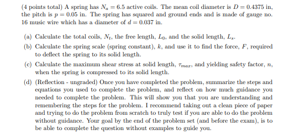 Solved ( 4 points total) A spring has Na=6.5 active coils. | Chegg.com