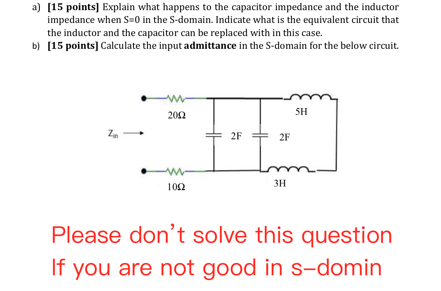 Solved a) [15 points] Explain what happens to the capacitor | Chegg.com
