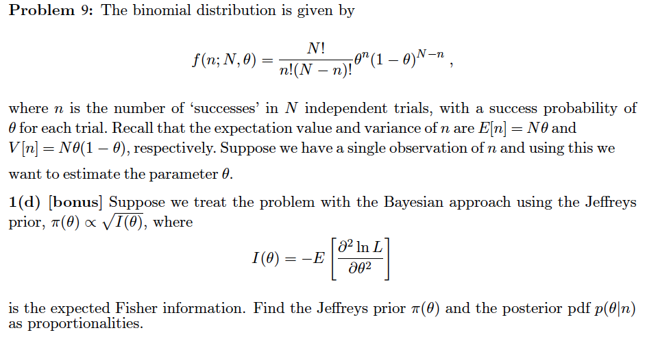 Problem 9: The binomial distribution is given by N! | Chegg.com