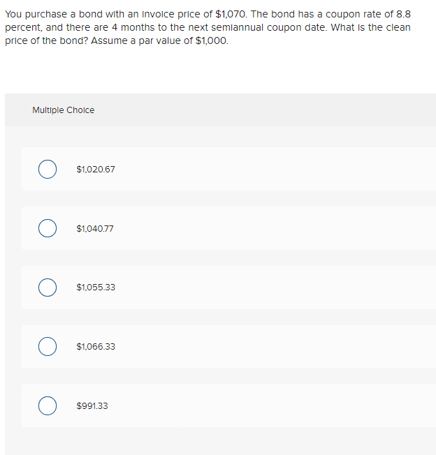 Solved You purchase a bond with an invoice price of $1,070. | Chegg.com