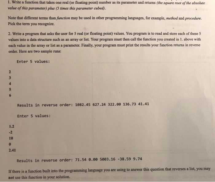 Solved 1. Write a function that takes one real (or floating | Chegg.com