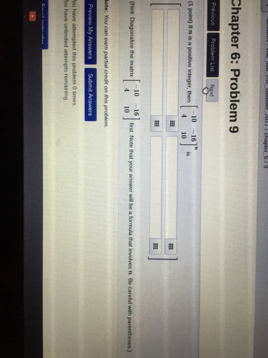 Solved If n is a positive integer, then [-10 4 -16 10]^n is | Chegg.com