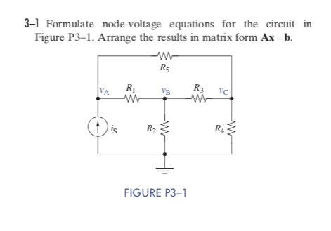 Solved 3-1 Formulate node-voltage equations for the circuit | Chegg.com