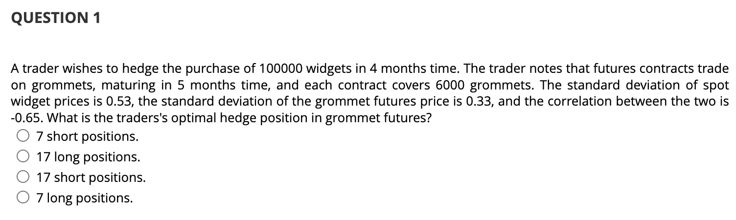 Solved A trader wishes to hedge the purchase of 100000 | Chegg.com