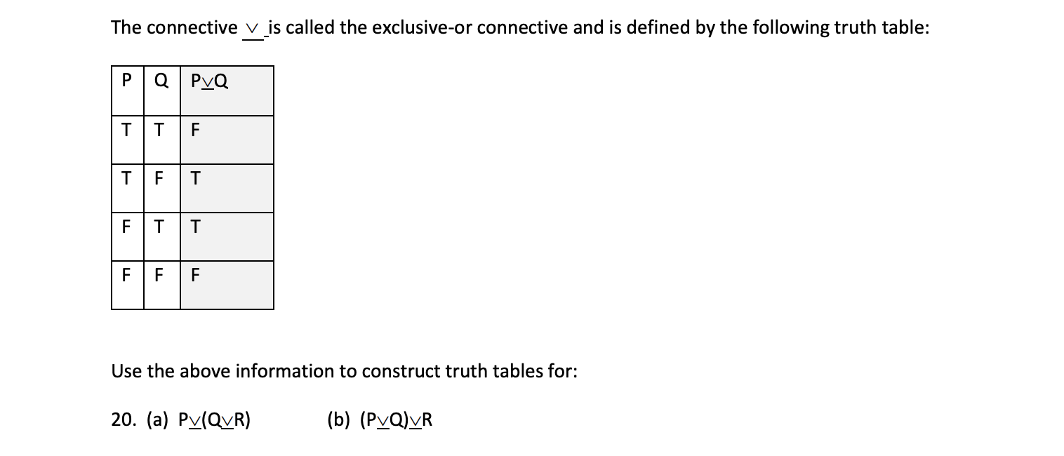 Solved The connective ∨ is called the exclusive-or | Chegg.com