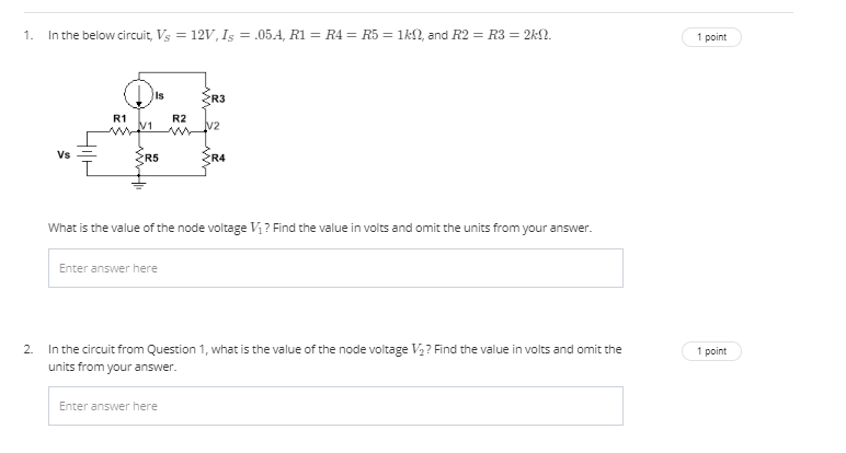 Solved 1. In the below circuit, Vs = 12V, Is = .05.4, R1 = | Chegg.com ...
