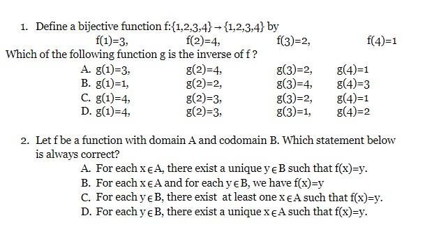 Solved f(4)=1 1. Define a bijective function | Chegg.com