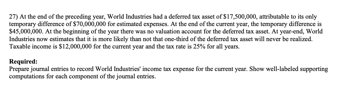 Solved 27) At the end of the preceding year, World | Chegg.com
