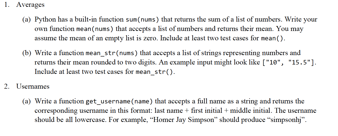 Solved 1. Averages (a) Python has a built-in function | Chegg.com