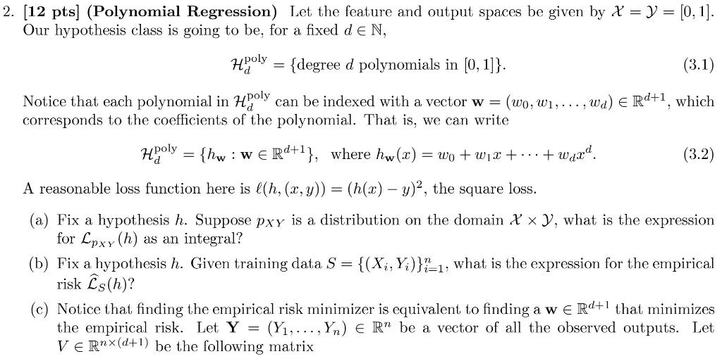 Solved [12 pts] (Polynomial Regression) Let the feature and | Chegg.com