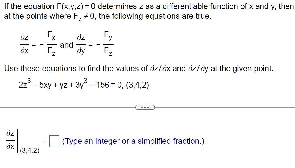 [Solved]: If the equation F(x,y,z)=0 determines z as a dif