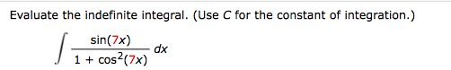 Solved Evaluate the indefinite integral. (Use C for the | Chegg.com
