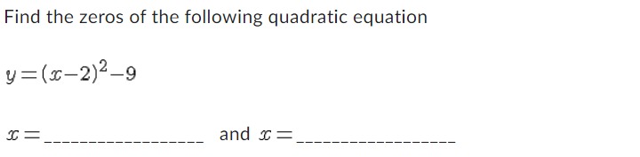 Solved Find the zeros of the following quadratic | Chegg.com