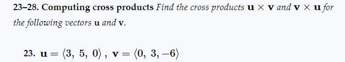 Solved 23-28. ﻿Computing cross products Find the cross | Chegg.com