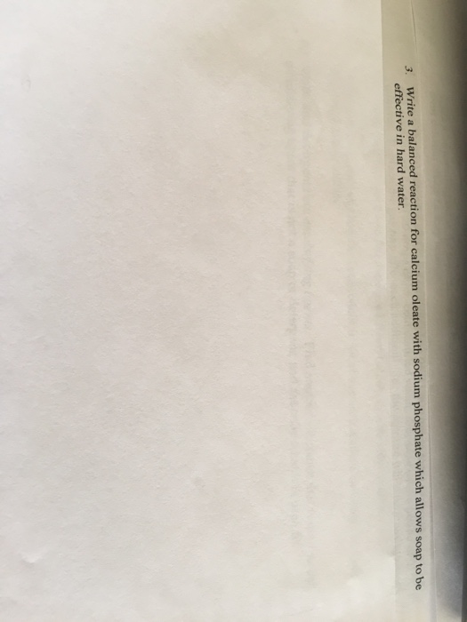 Solved e a balanced reaction for calcium oleate with sodium | Chegg.com