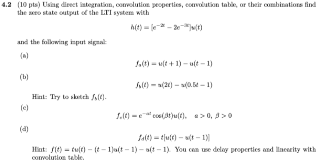 Solved 4.2 (10 pts) Using direct integration, convolution | Chegg.com
