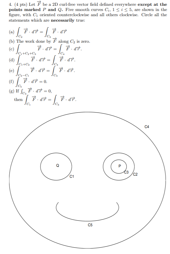 Solved 4. (4 pts) Let 7 be a 2D curl-free vector field | Chegg.com