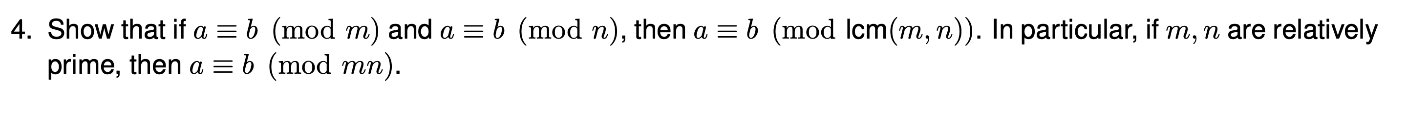 Solved 4. Show that if a≡b(modm) and a≡b(modn), then | Chegg.com