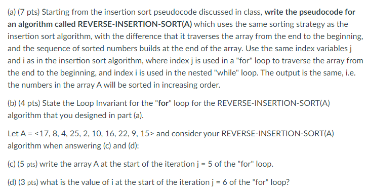 Solved (a) (7pts) Starting from the insertion sort | Chegg.com