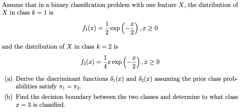 Solved Assume that in a binary classification problem with | Chegg.com