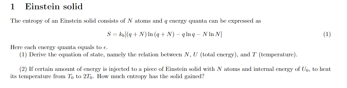 Solved 1 Einstein solid The entropy of an Einstein solid | Chegg.com