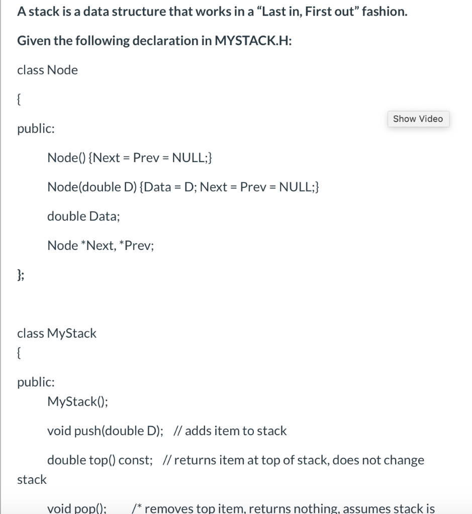 Solved A stack is a data structure that works in a “Last in, | Chegg.com