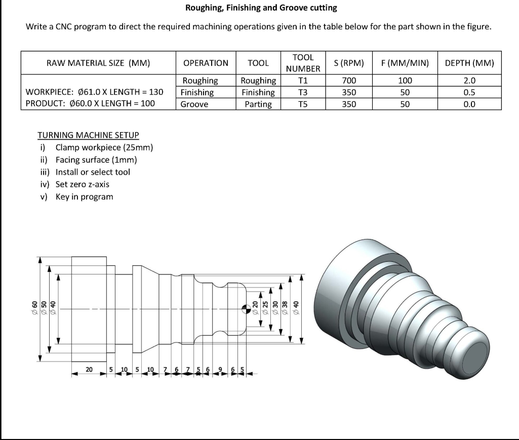 Solved Roughing, Finishing and Groove cutting Write a CNC | Chegg.com
