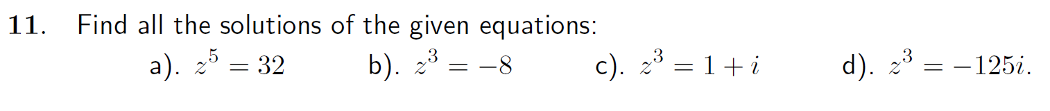 Solved 11. Find all the solutions of the given equations: | Chegg.com