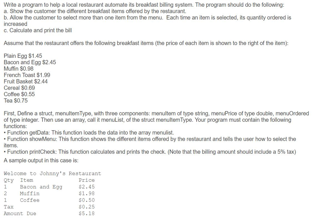 Solved Write a program to help a local restaurant automate | Chegg.com