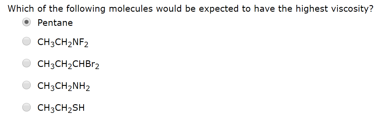 Solved Which of the following molecules would be expected to | Chegg.com