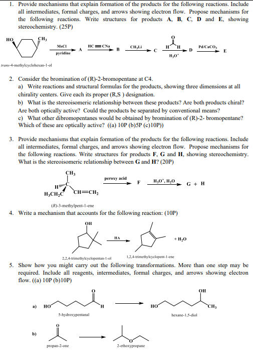 Solved 1. Provide mechanisms that explain formation of the | Chegg.com