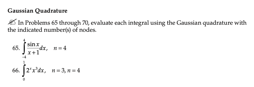 Solved Gaussian Quadrature Es In Problems 65 through 70, | Chegg.com