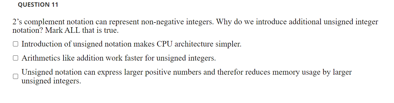 Solved QUESTION 11 2’s complement notation can represent | Chegg.com