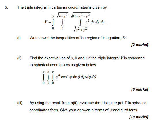 Solved b. b. The triple integral in cartesian coordinates is | Chegg.com