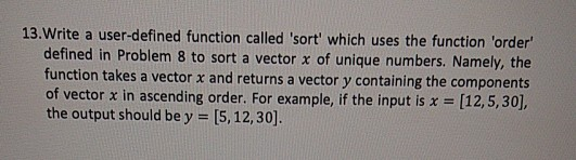 Solved 8. Write a user-defined function called 'order' which | Chegg.com