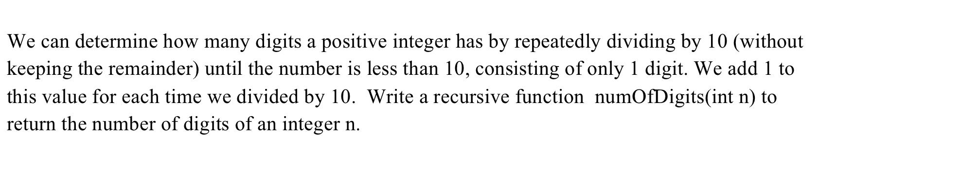 Solved We can determine how many digits a positive integer | Chegg.com