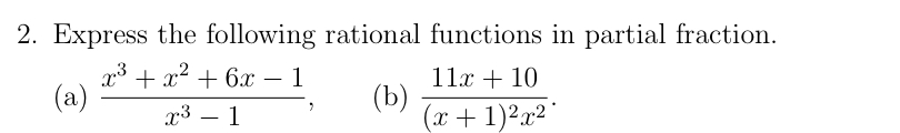 Solved Express the following rational functions in ﻿partial | Chegg.com