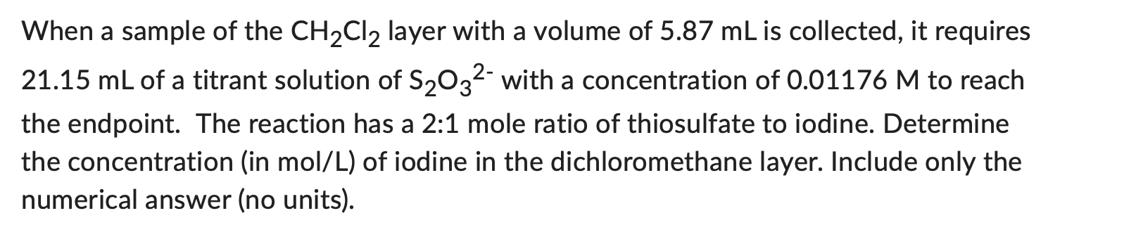 Solved When a sample of the CH2Cl2 ﻿layer with a volume of | Chegg.com