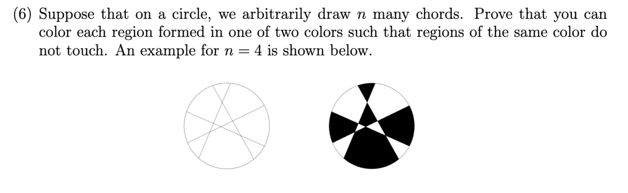 Solved (6) Suppose that on a circle, we arbitrarily draw n | Chegg.com